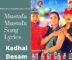 Mustafa Mustafa Song Lyrics | Kadhal Desam | Abbas Vineeth Tabu